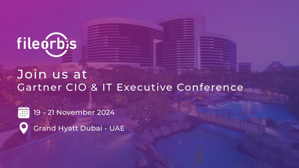 Gartner CIO & IT Executive Summit UAE 2024 - FileOrbis